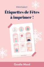 Printable : des étiquettes de fêtes à imprimer ! - Goodie Mood